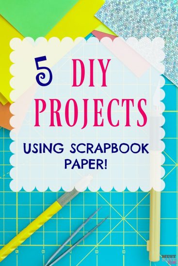 5 uses for Scrapbooking Paper - Must Have Mom