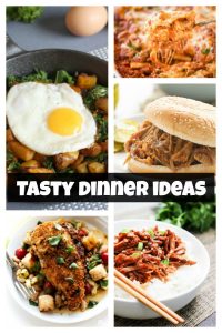 Tasty Dinner Ideas - Week 35 - Must Have Mom