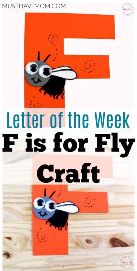 F is for Fly Letter Craft {Free Printables} - Must Have Mom
