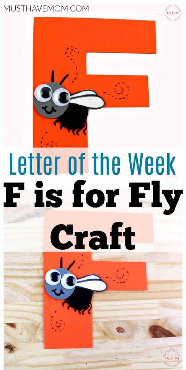 F is for Fly Letter Craft {Free Printables} - Must Have Mom