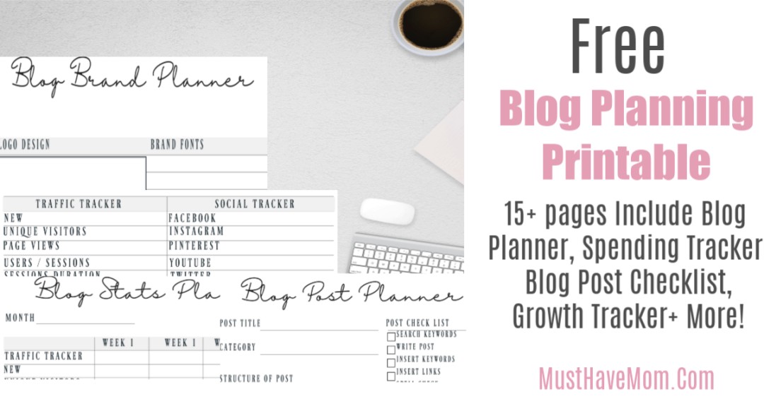 Free Printable Blog Planner - Must Have Mom