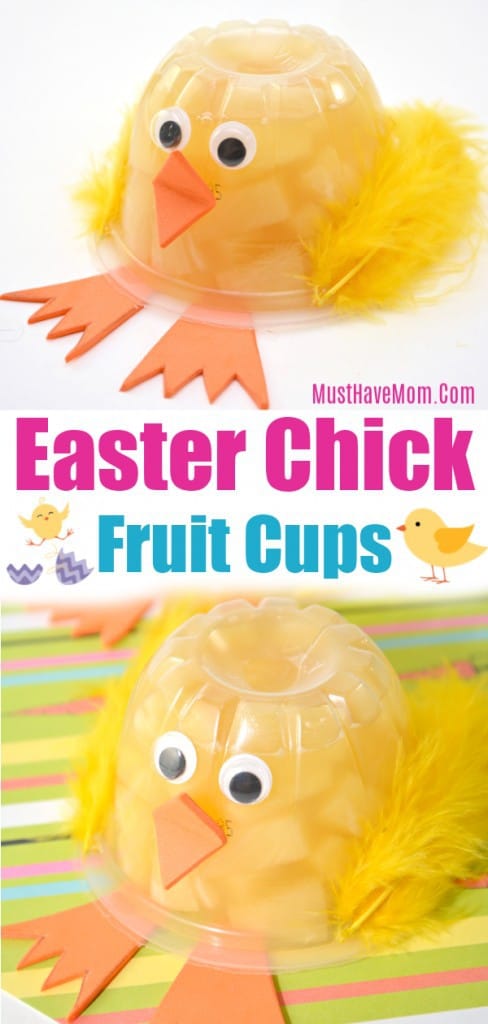 Healthy Easter Treats: Chick Fruit Cups DIY - Must Have Mom