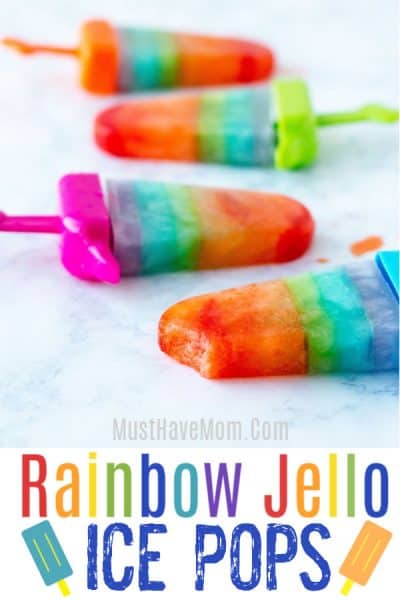 Make Homemade Popsicles | Rainbow Jello Ice Pops - Must Have Mom