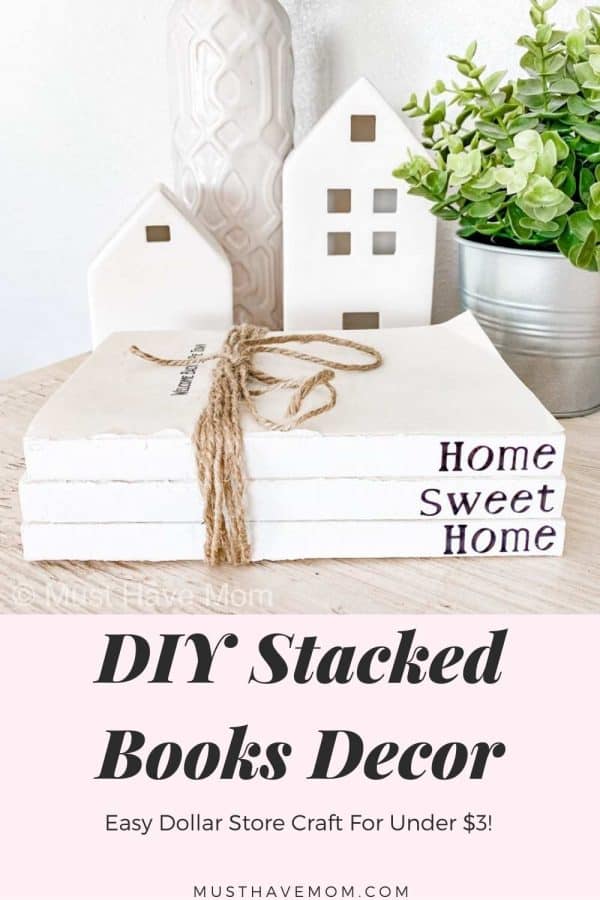 DIY Stacked Books Decor For Under $3! - Must Have Mom